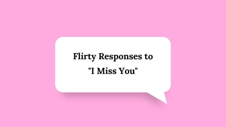 25 Flirty Responses to “I Miss You” – WiseRespond 25 Flirty Responses to “I Miss You” – WiseRespond