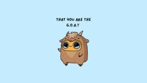 25 Best Responses to “You’re the GOAT” – WiseRespond