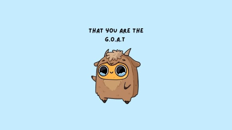 25 Best Responses to “You’re the GOAT” – WiseRespond